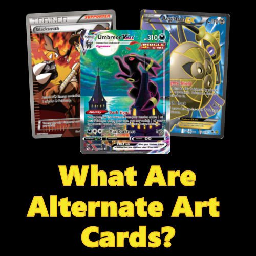 What are Pokémon Alternate Art Cards? - Coded Yellow
